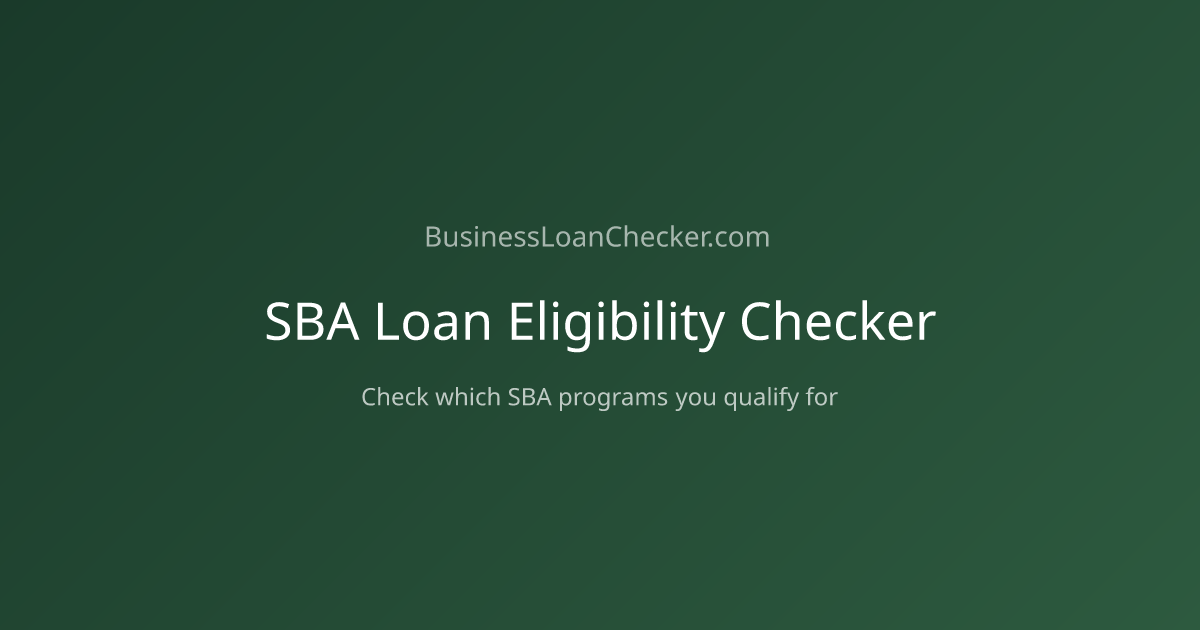 SBA Loan Eligibility Checker | Pre-Qualify Free | BusinessLoanChecker